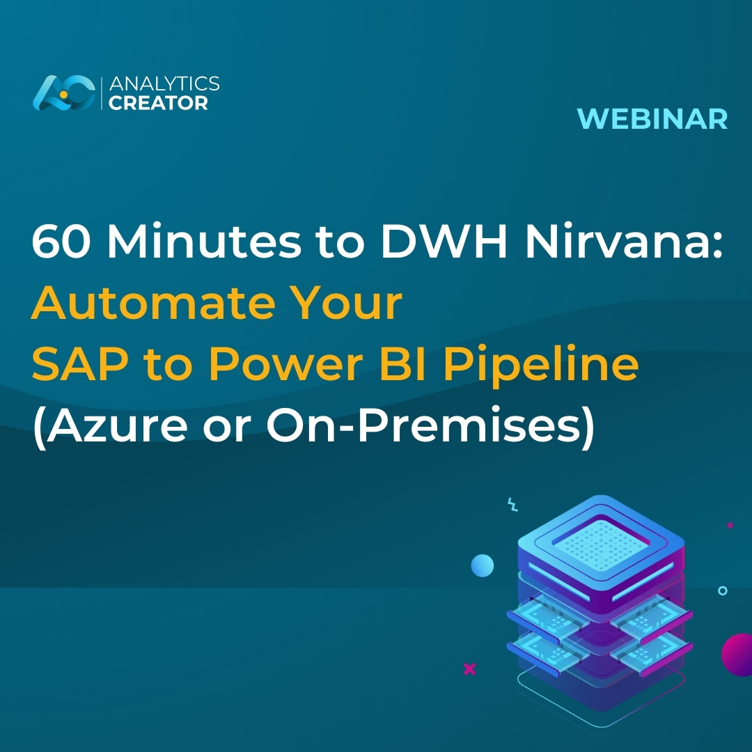 Event: 60 Minutes to DWH Nirvana: Automate Your SAP to Power BI ...